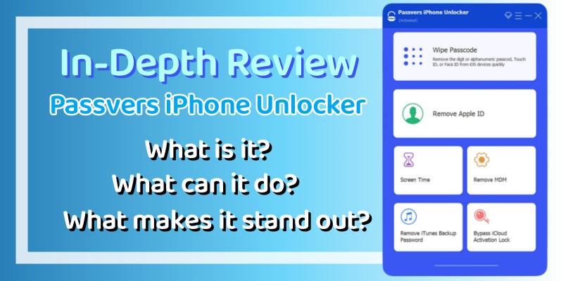 Passvers iPhone Unlocker Review [In-Depth 2024]